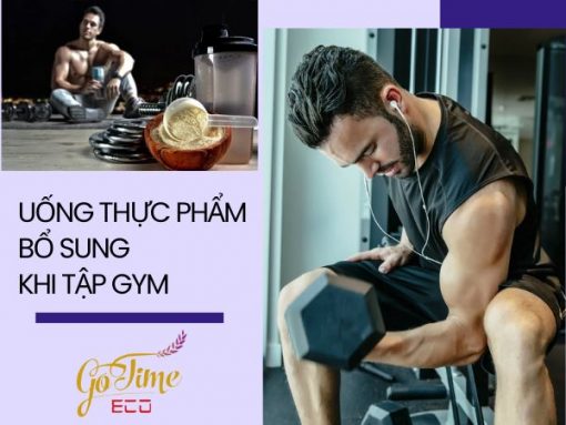 Uống thực phẩm bổ sung khi tập gym: Lợi ích & lưu ý